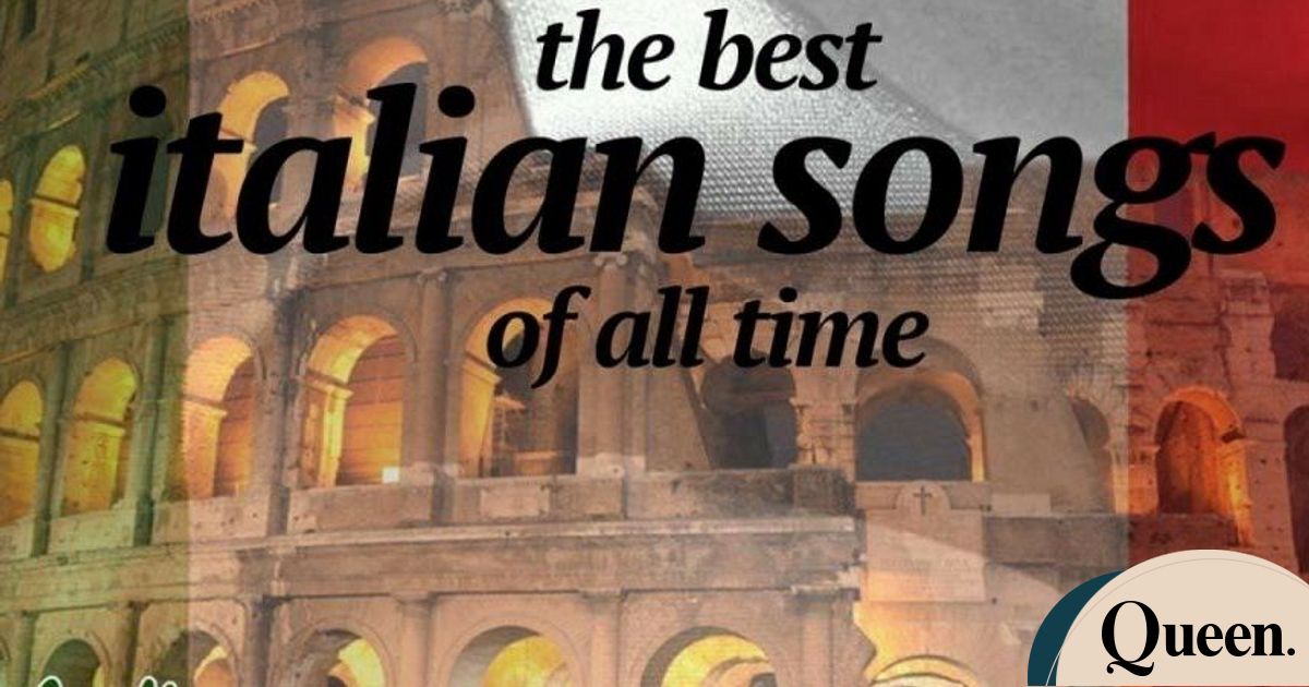 The Best Italian Songs of all Times - Queen.gr